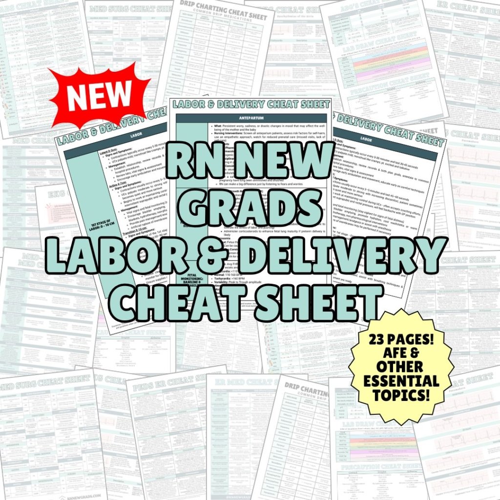 Labor & Delivery Cheat Sheet - RN New Grads